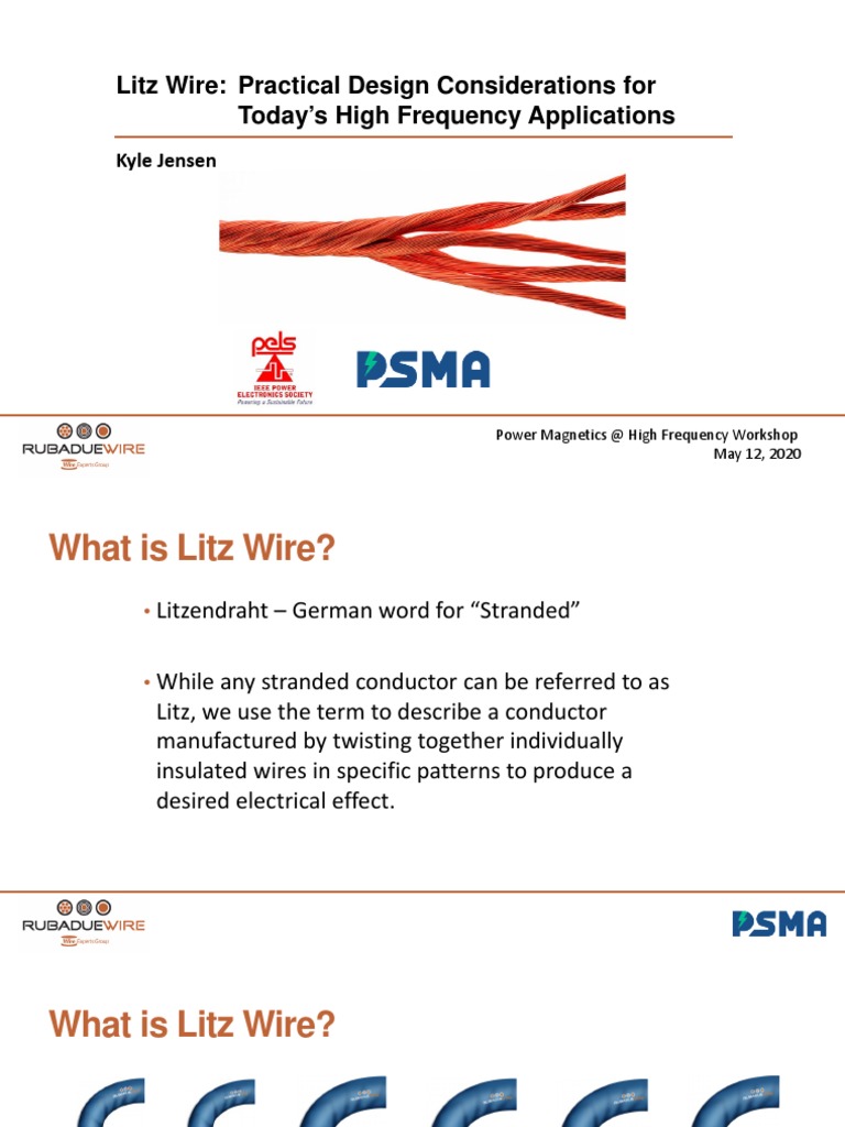 Litz Wire Practical Design Considerations For Todays HF Applications ... Litz Wire Practical Design Considerations For Todays HF Applications ...