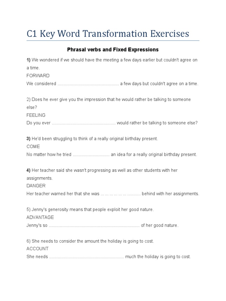 C1 Key Word Transformation Exercises (Phrasal Verbs and Fixed ...