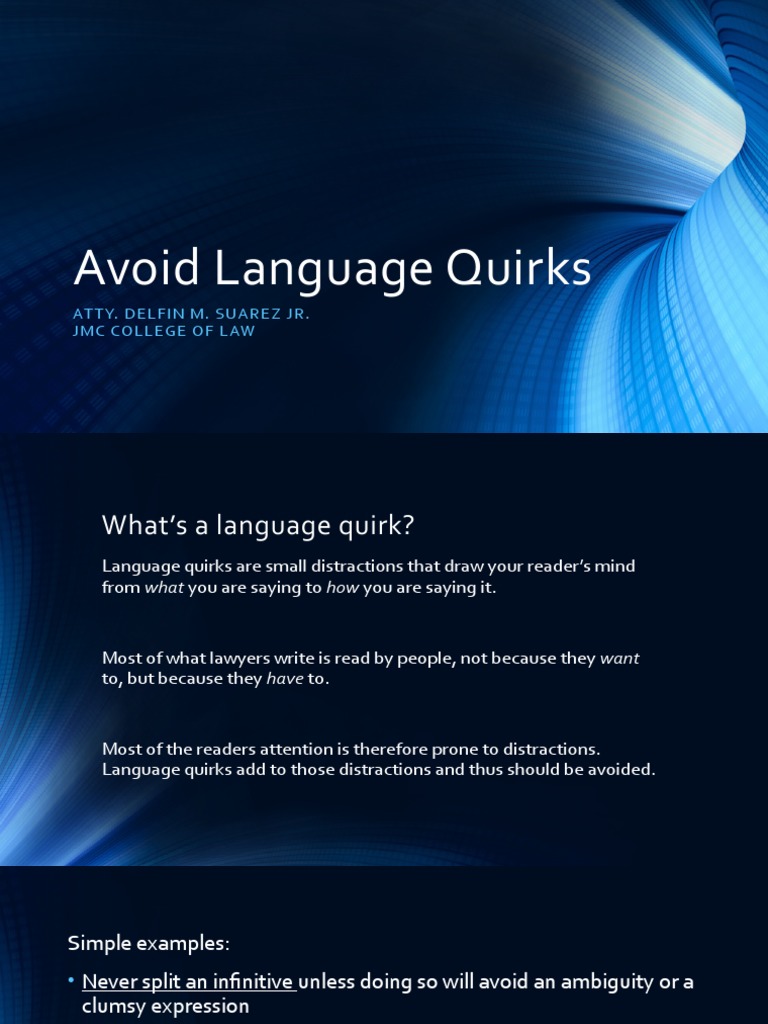 Avoid Language Quirks (Legal Writing) | PDF | Noun | Adjective Avoid Language Quirks (Legal Writing) | PDF | Noun | Adjective