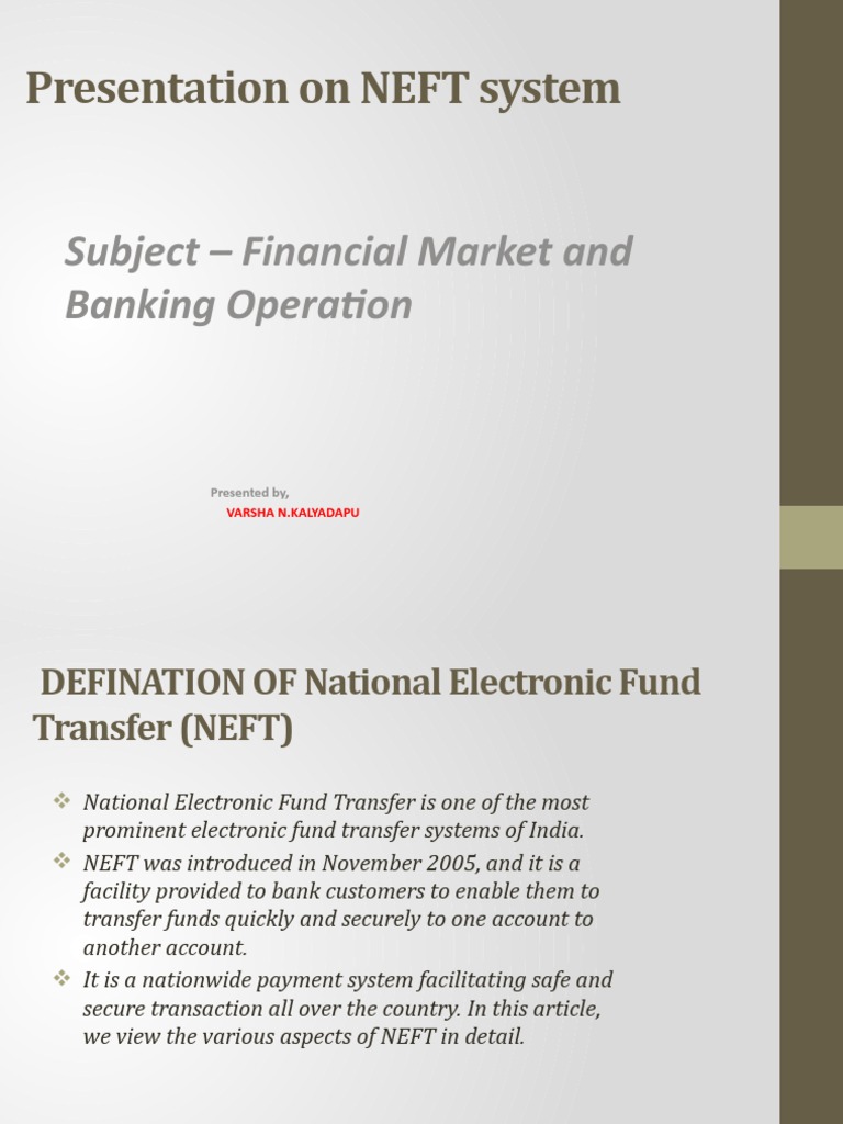 Presentation On NEFT System | PDF | Banks | Reserve Bank Of India