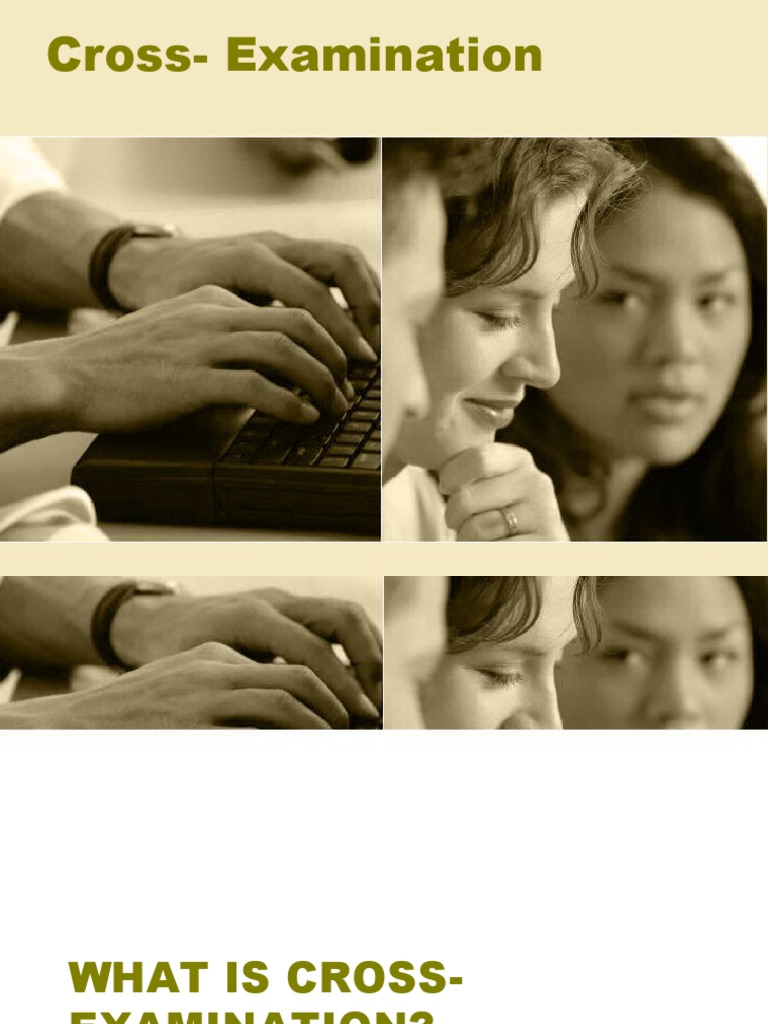 Cross Examination Overview | PDF | Witness | Cross Examination
