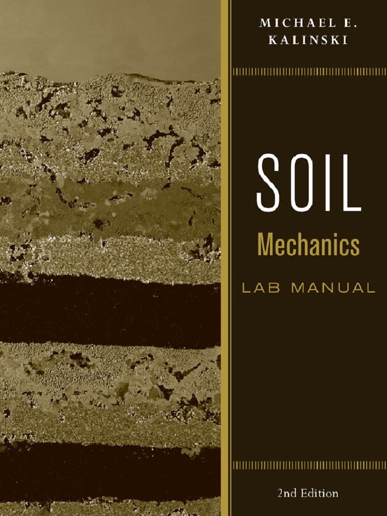 Soil Mechanics Lab Manual - Kalinski | PDF | Soil Mechanics | Buoyancy