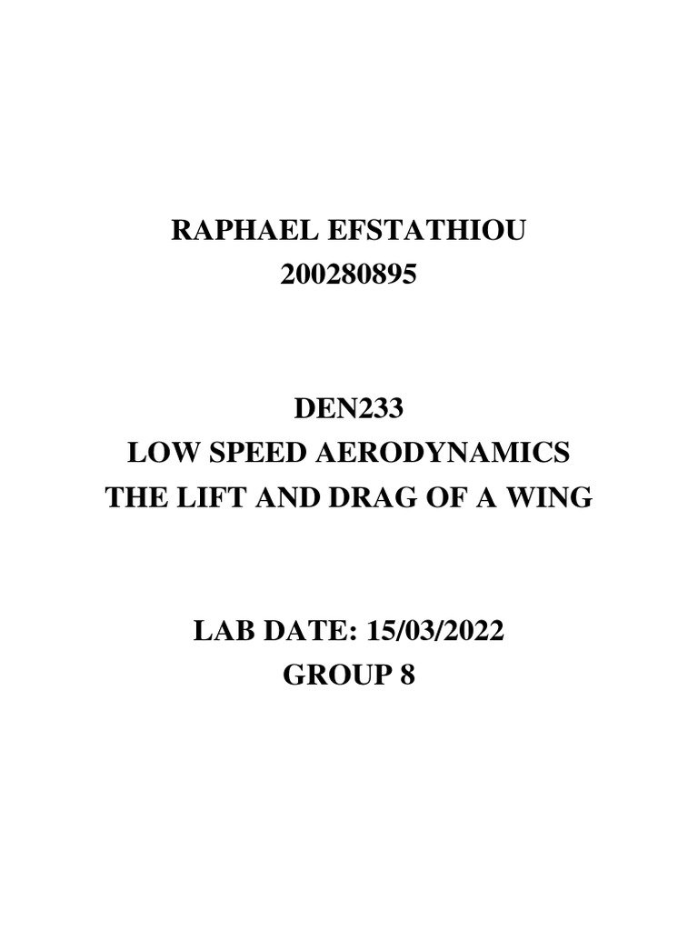 Lift and Drag Lab Report Raphael Efstathiou | PDF | Drag (Physics ...