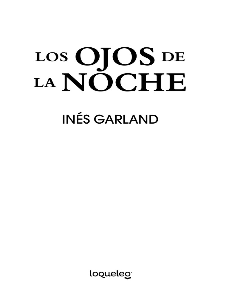 Los Ojos de La Noche Inés Garland | PDF