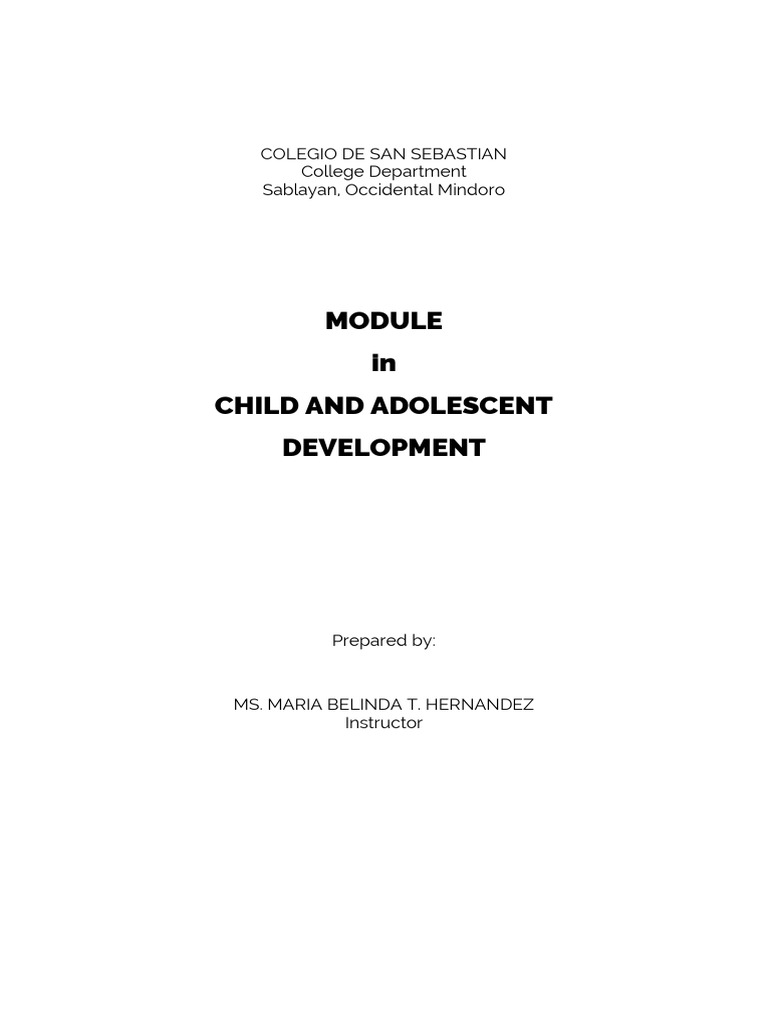 In Child and Adolescent Development: Colegio de San Sebastian College Department Sablayan ...