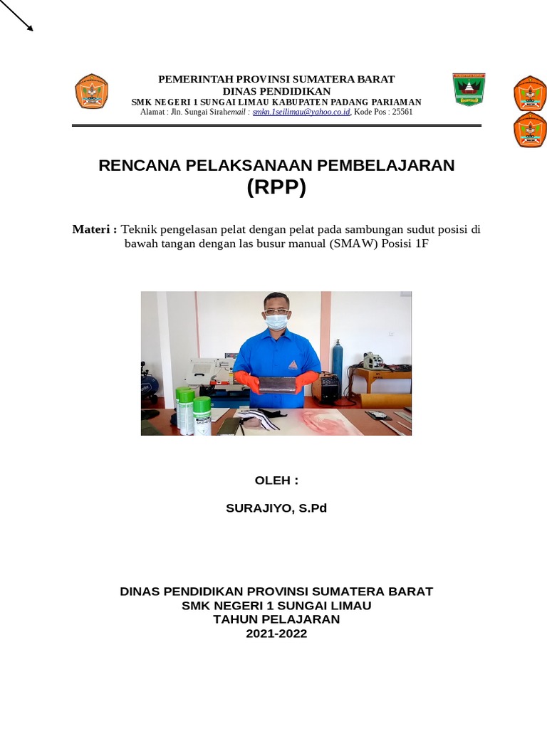 RPP - Teknik Pengelasan Busur Manual (SMAW) Posisi 1F - Kelas XI Teknik ...