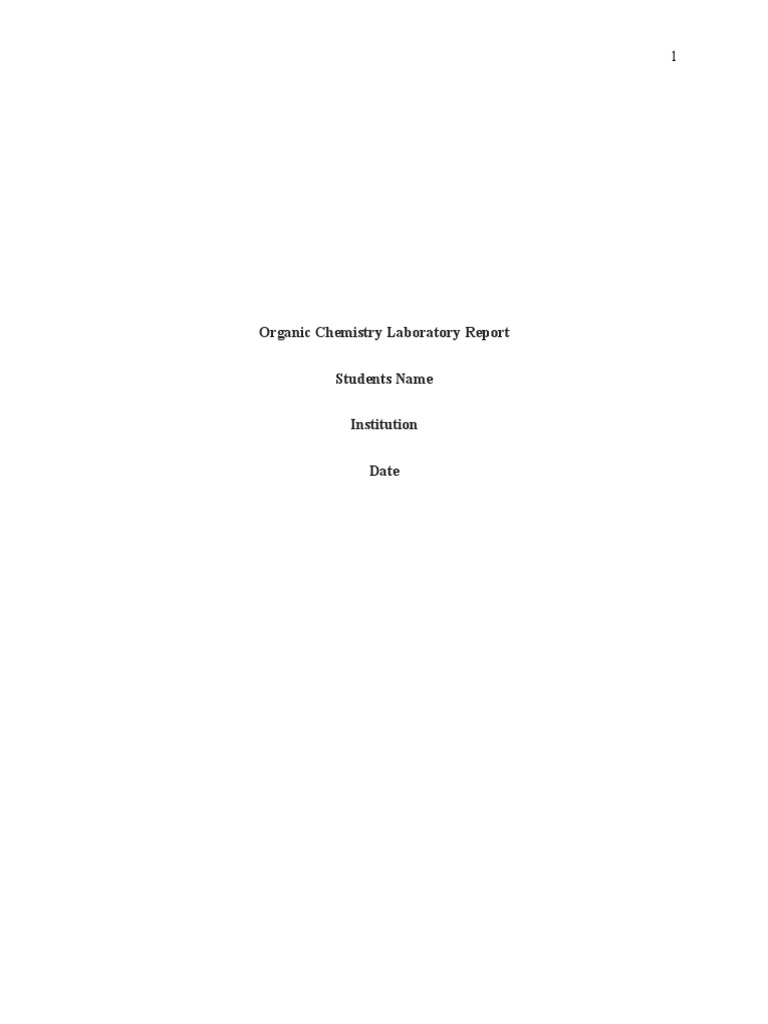 Organic Chemistry Laboratory Report - Edited | Download Free PDF ...