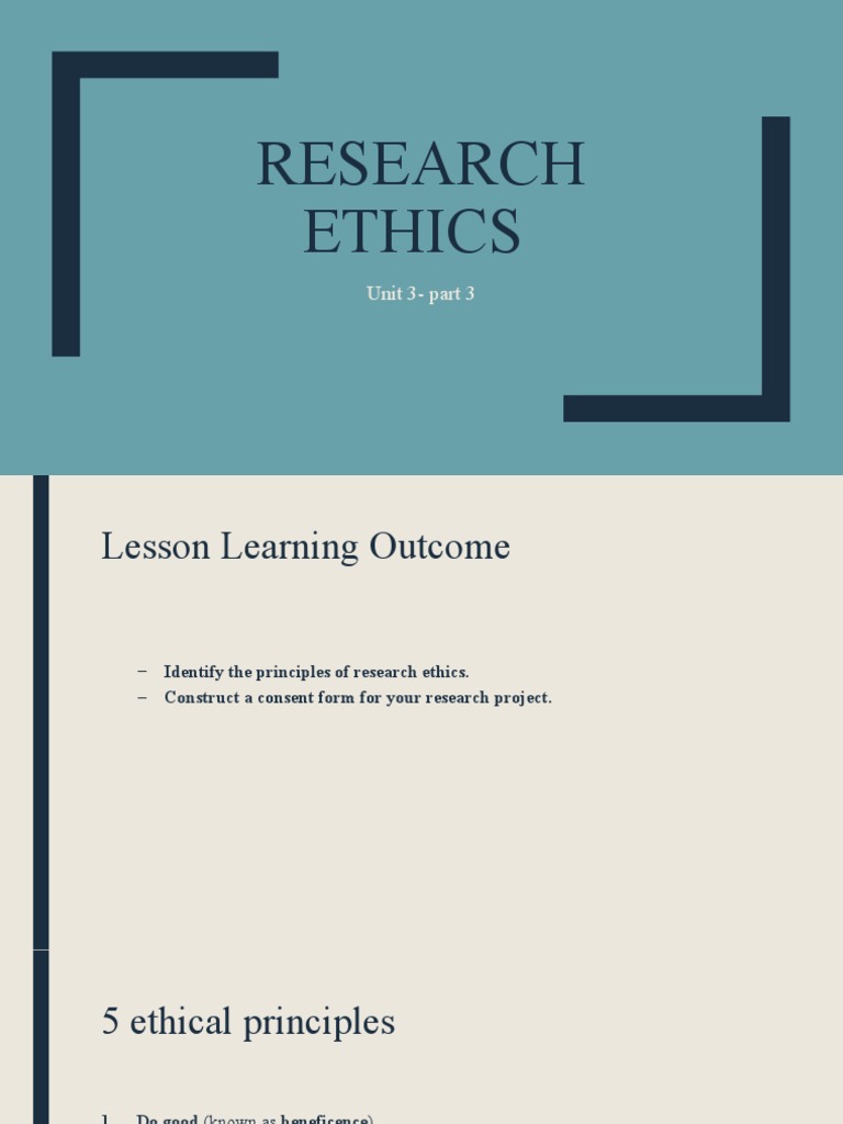 Unit 3 - Research Ethics | PDF | Informed Consent | Applied Ethics