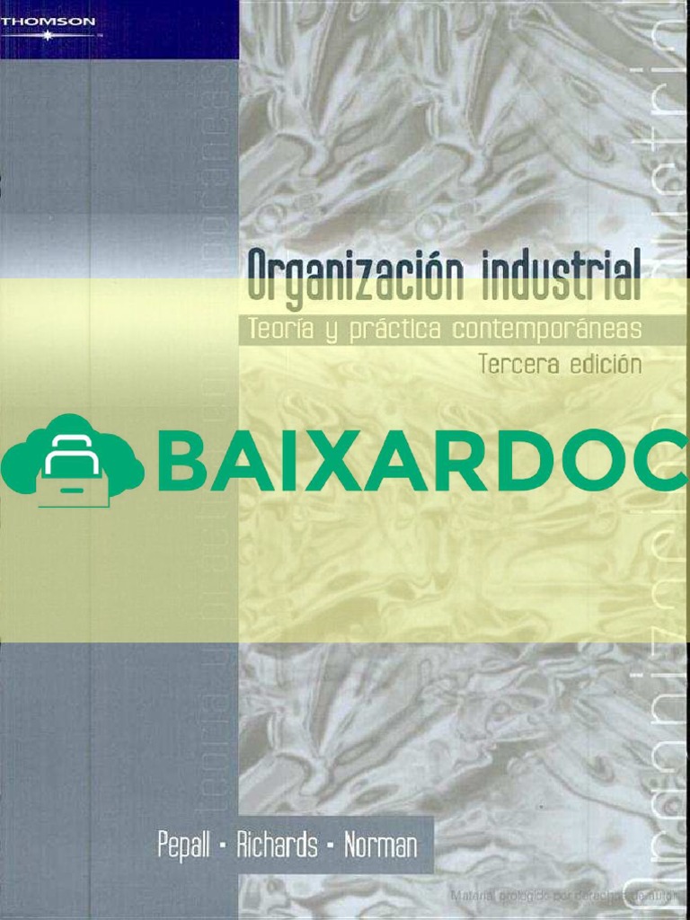 Organizacion Industrial Teorias y Practicas Contemporaneas Escrito Por ...