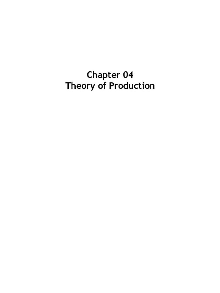 Chapter 4 Theory of Production | PDF