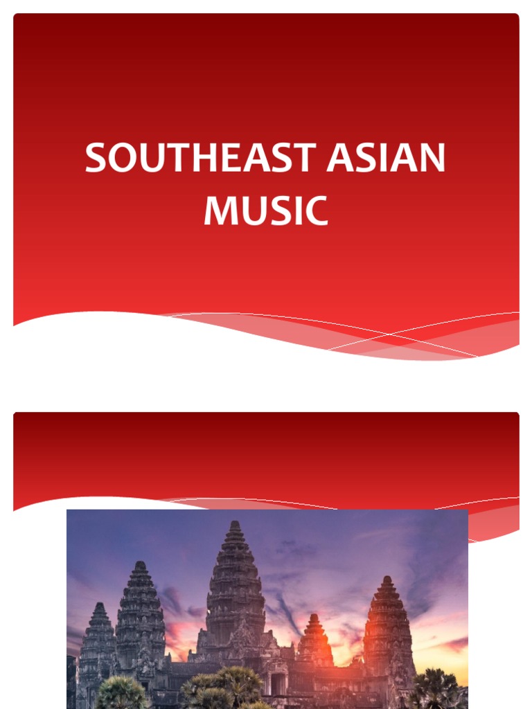 Southeast Asian Music | PDF | Malaysia | Southeast Asia