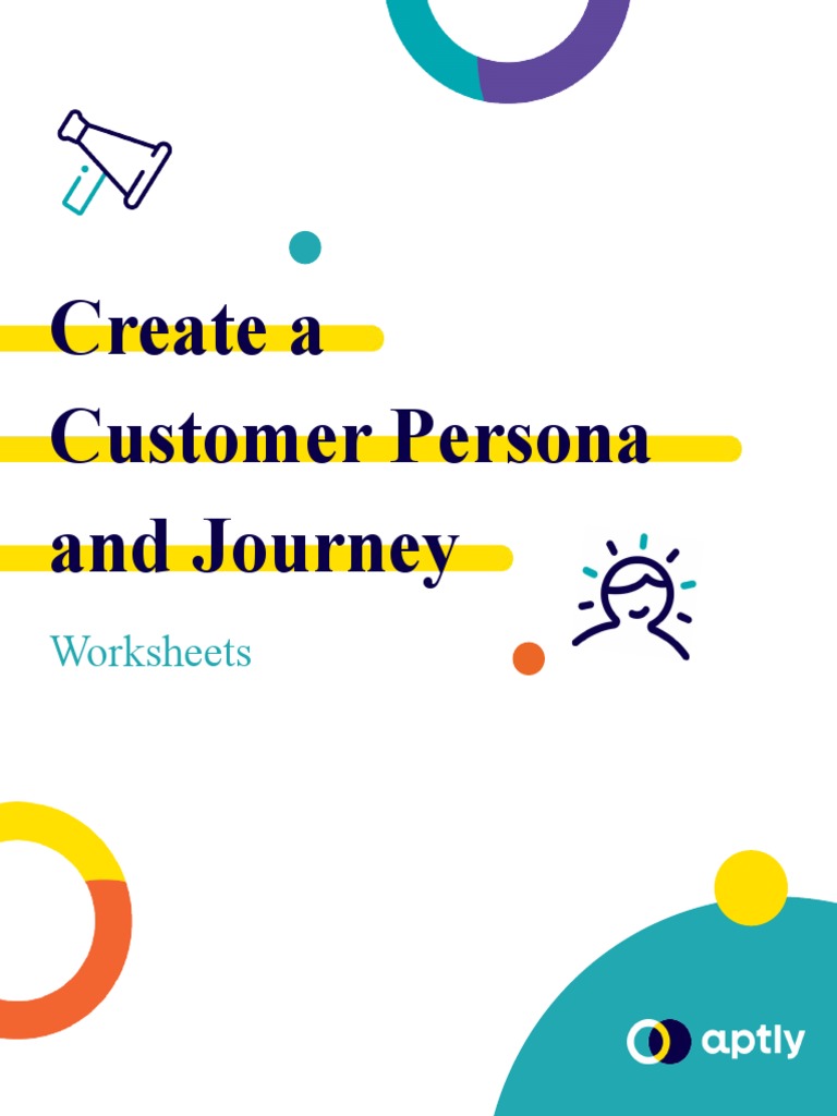 Customer Persona and Journey Development | PDF | Target Audience ...