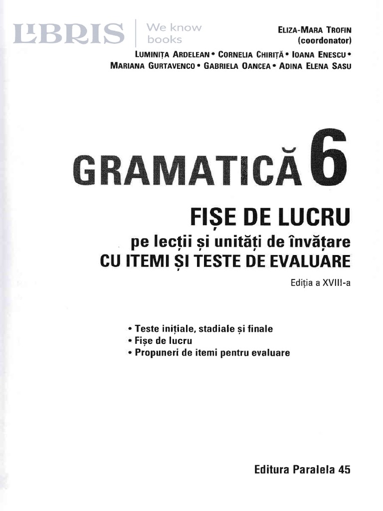 Gramatica - Clasa 6 - Fise de Lucru - Eliza-Mara Trofin, Luminita Ardelean, Cornelia Chirita ...