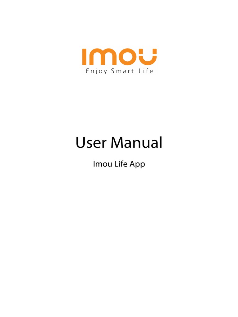 Imou Life App - User Manual - 20211015 | PDF