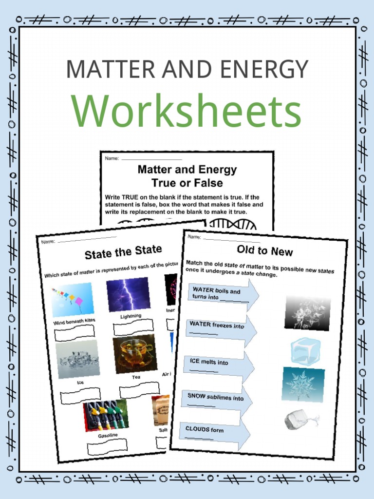 Sample Matter and Energy Worksheets | PDF | Matter | Plasma (Physics)