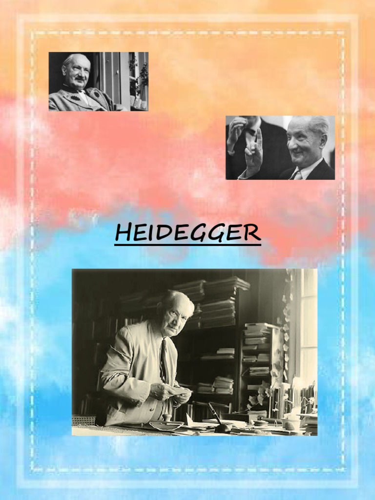 Heidegger 1 | PDF | Martin Heidegger | Existencia