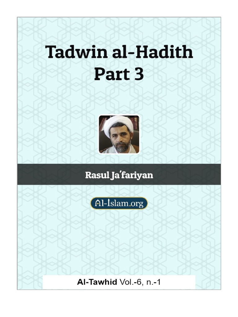 Tadwin Al-Hadith Part 3 | PDF | Hadith | Quran