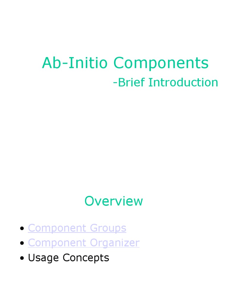 An Overview of Ab-Initio Components: Their Usage Concepts, Groups, and Functions | PDF ...