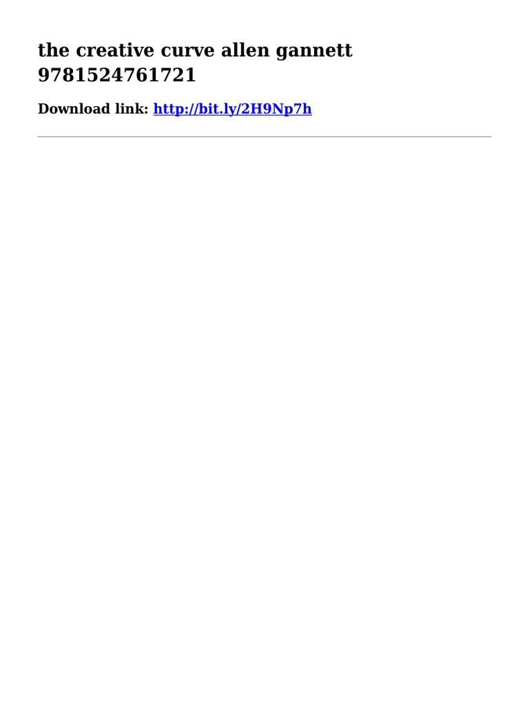 The Creative Curve Allen Gannett 9781524761721 2H9Np6h 2 | PDF