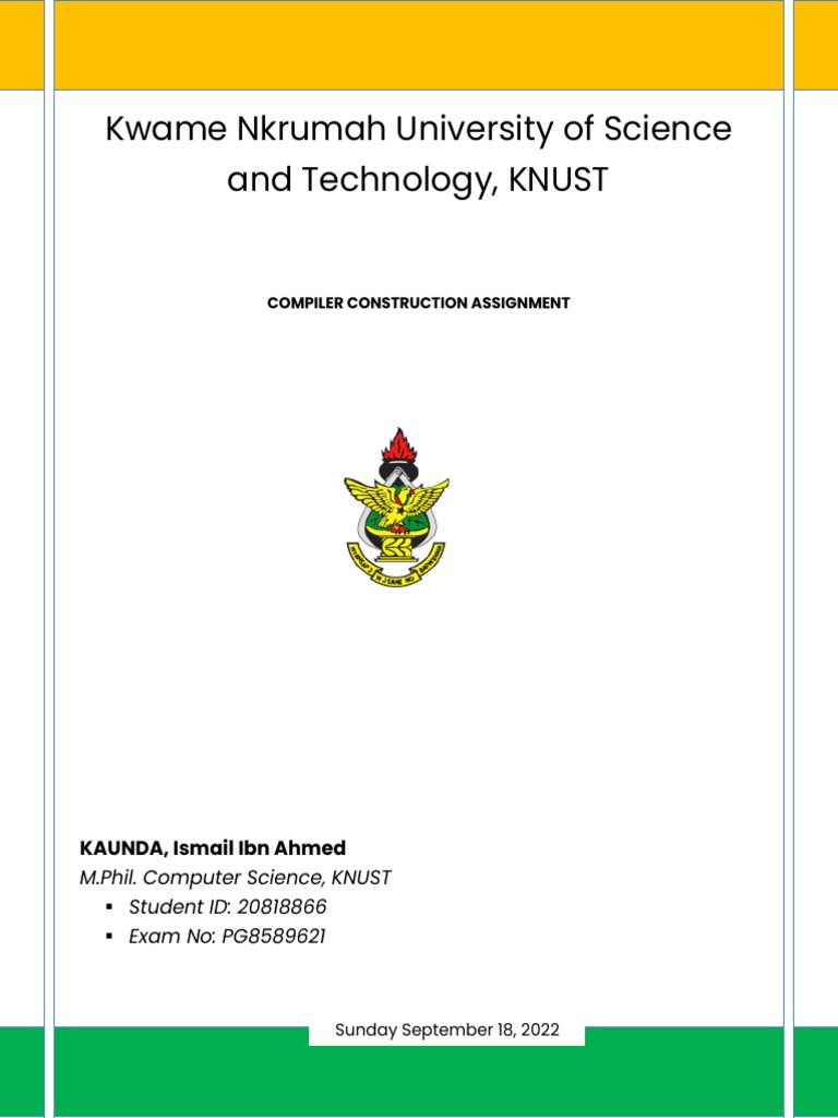 CSM 562 Compiler Construction Assignment Kaunda PG8589621, M Phil Computer Science, KNUST | PDF ...