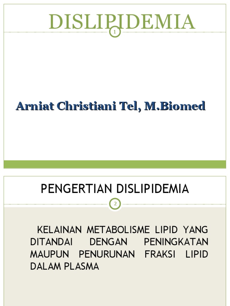 DISLIPIDEMIA | PDF | Kesehatan Holistik | Gaya Hidup