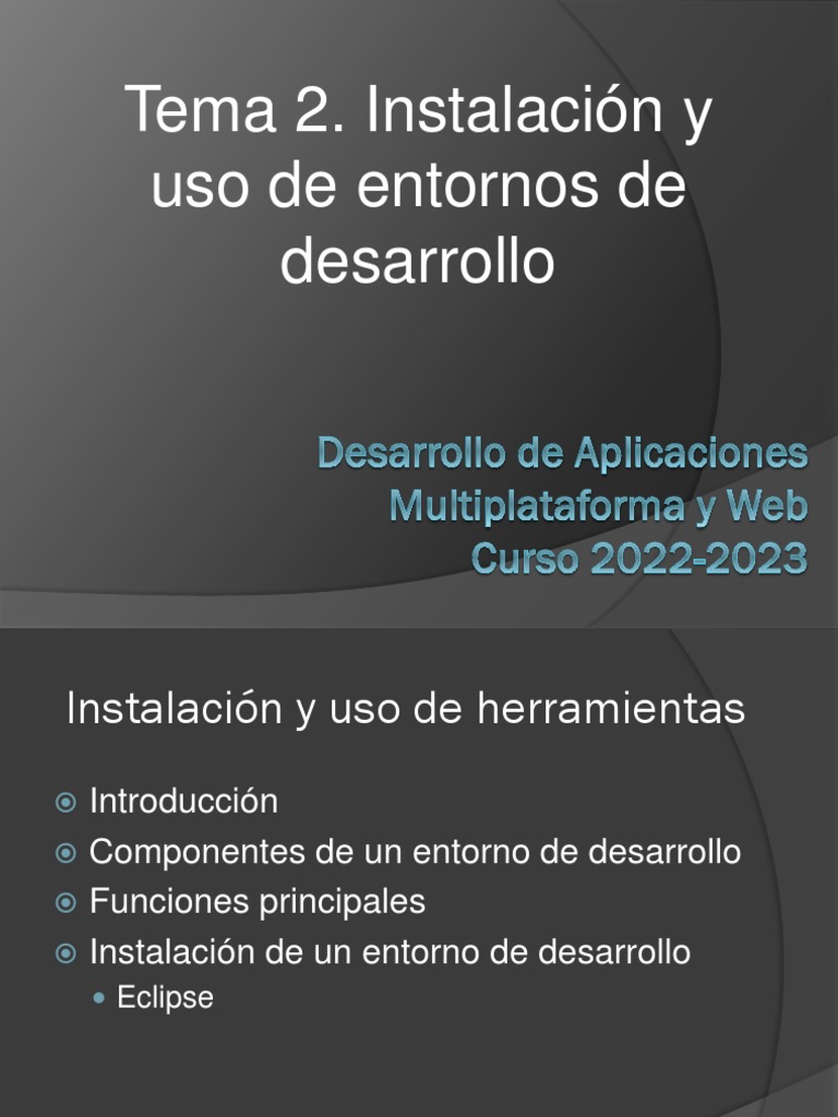 UD2_Instalación y uso de entornos de desarrollo y CASE | PDF | Entorno ...