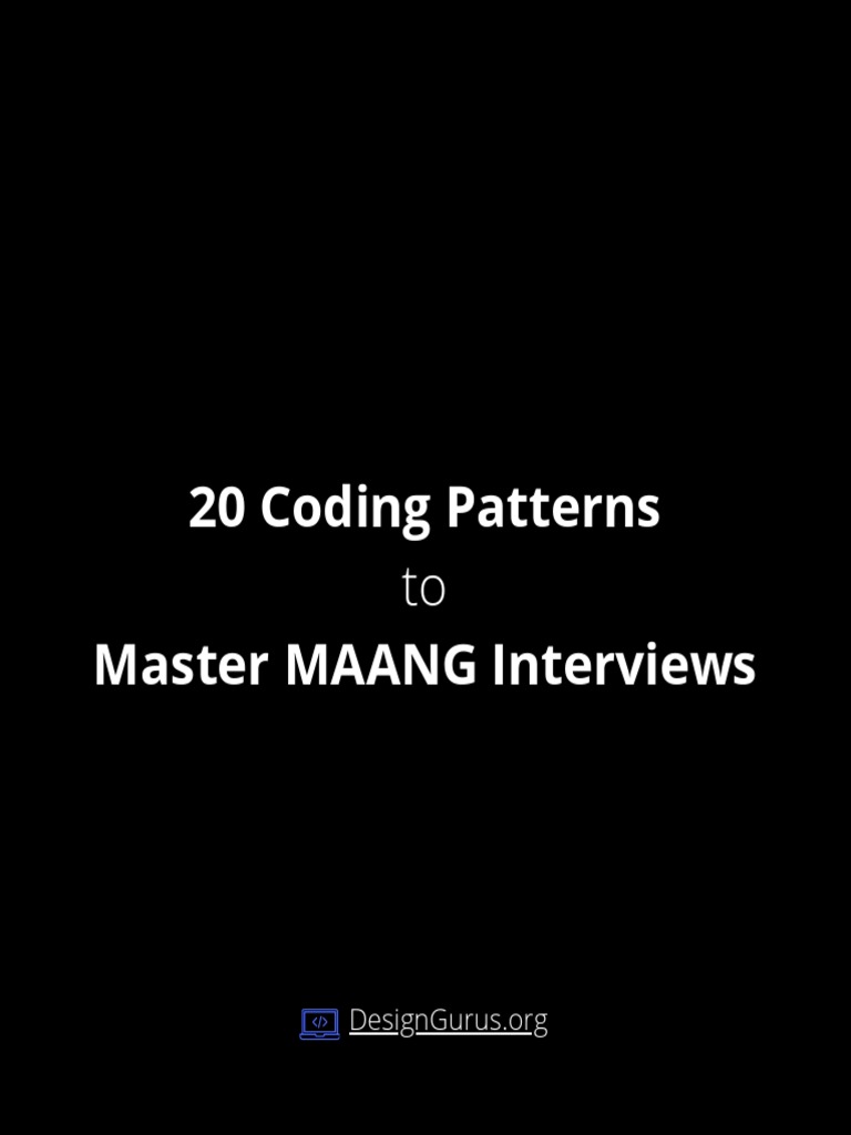 20 Coding Patterns To Master MAANG Interviews | PDF | Computer Data | Algorithms