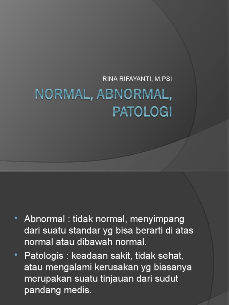 Normal, Abnormal, Patologi | PDF | Pengembangan Diri