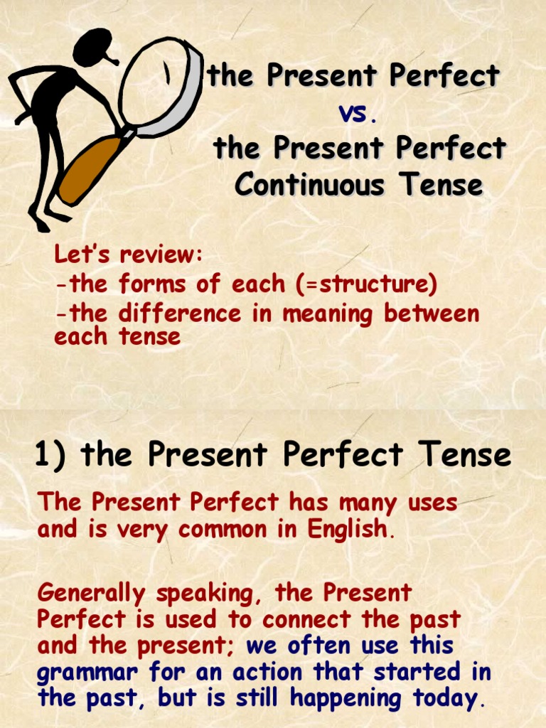 Presentperfect Simple-Continuous 2 | PDF | Perfect (Grammar ...