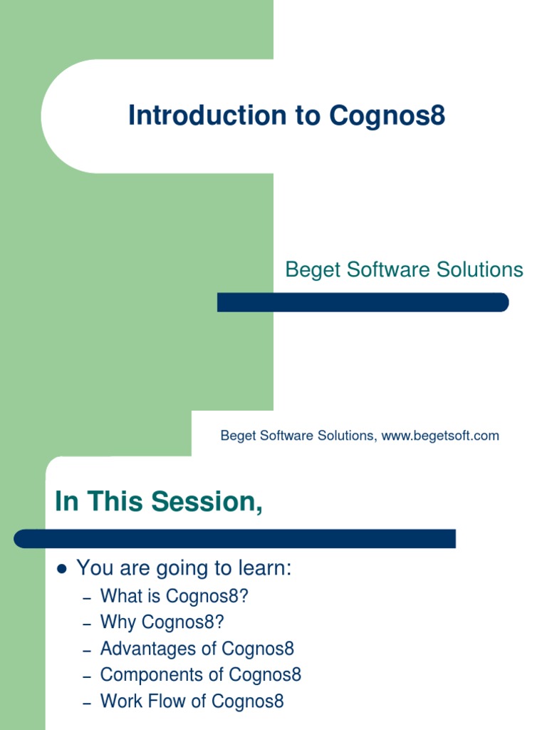 Introduction To Cognos8: Beget Software Solutions | PDF | Business Intelligence | Ibm Db2