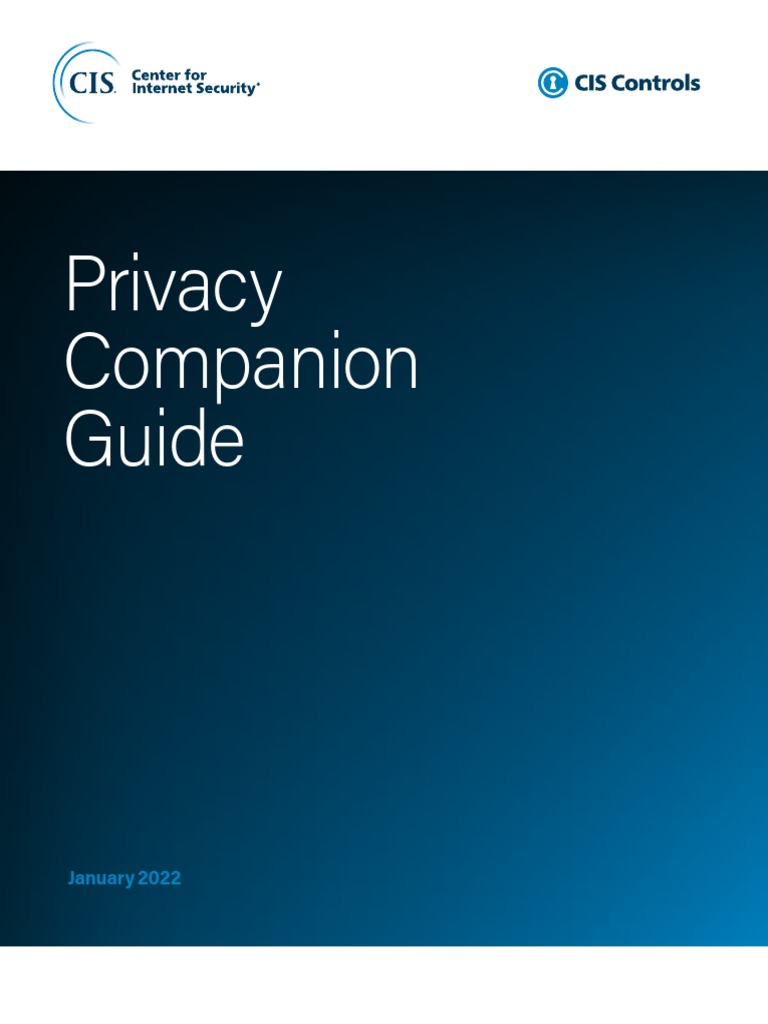 CIS Controls v8 Privacy Guide.22.01 | PDF | Privacy | Security CIS Controls v8 Privacy Guide.22.01 | PDF | Privacy | Security