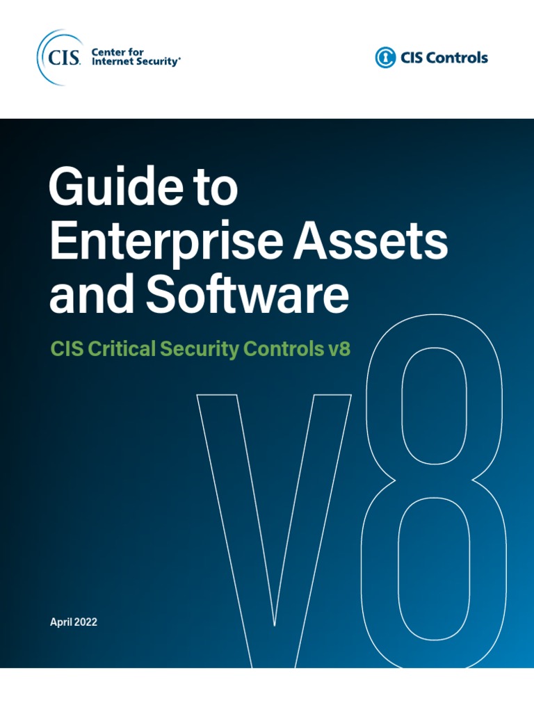 CIS Guide To Enterprise Assets and Software ONLINE 2022 0330 1 | PDF ...