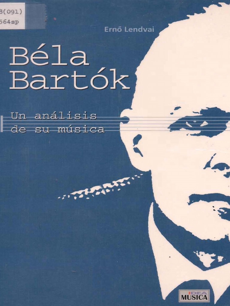 Bela Bartok Un Analisis de Su Musica Esp | PDF | Escala (música) | Acorde (Música)