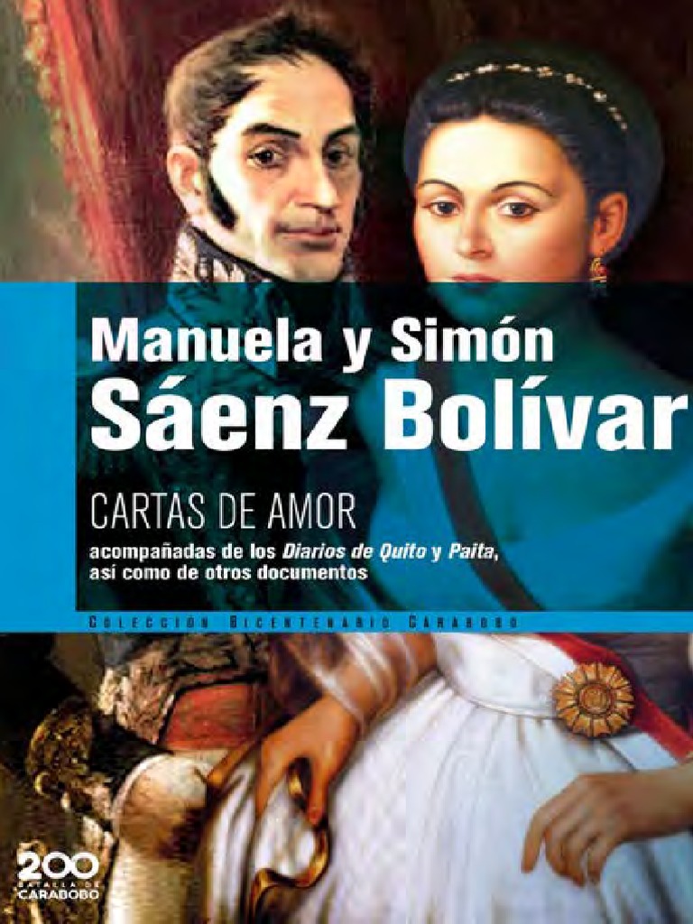 (Coleccion Bicentenario Carabobo 100) Sáenz, Manuela y Simón Bolívar - Cartas de Amor | PDF ...