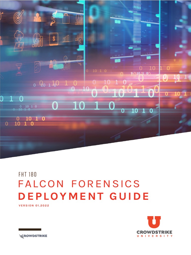 Falcon Forensics Deployment Guide - 01192022 | PDF | Windows Registry ...