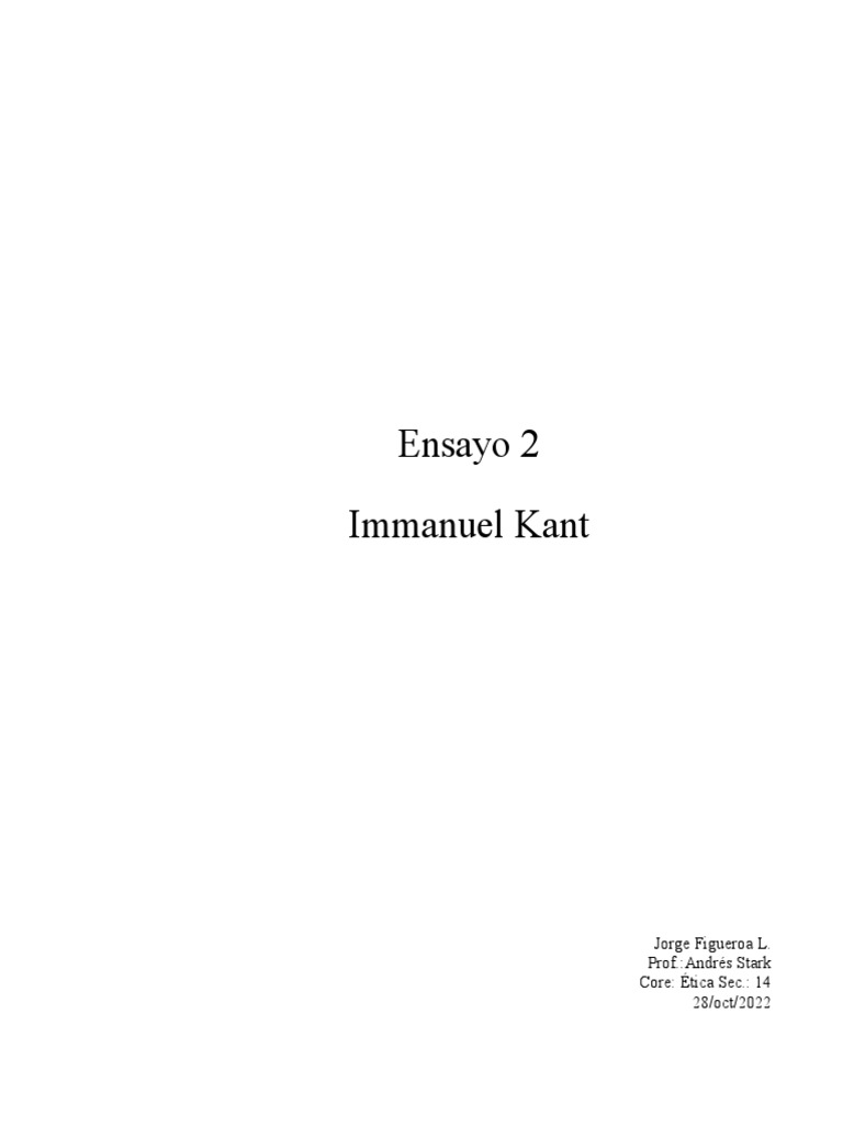 Ensayo 2 Etica Kant | PDF | Moralidad | Immanuel Kant