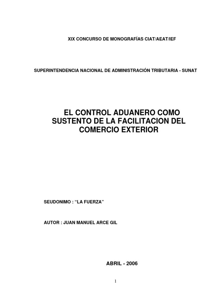 El Control Aduanero Como Sustento De La Facilitacion Del Comercio