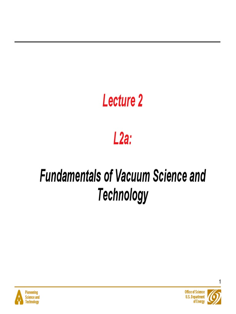 Fundamentals of Vacuum Science-L02a | PDF | Pressure Measurement | Vacuum
