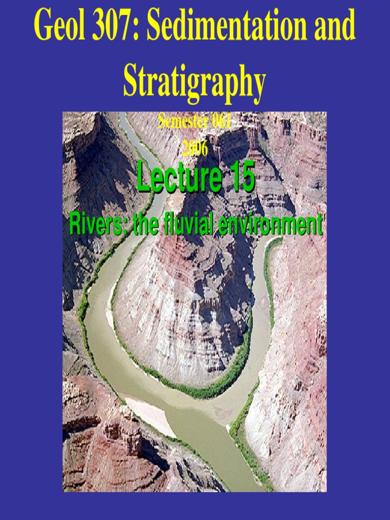 Sedimentology of Braided River Deposit | PDF | River | Deposition (Geology)