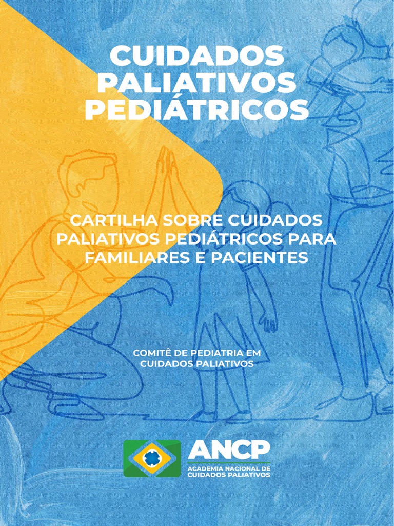 Cartilha de Cuidados Paliativos Pedi Tricos para Fam Lia 1655466480 | PDF | Cuidado paliativo ...