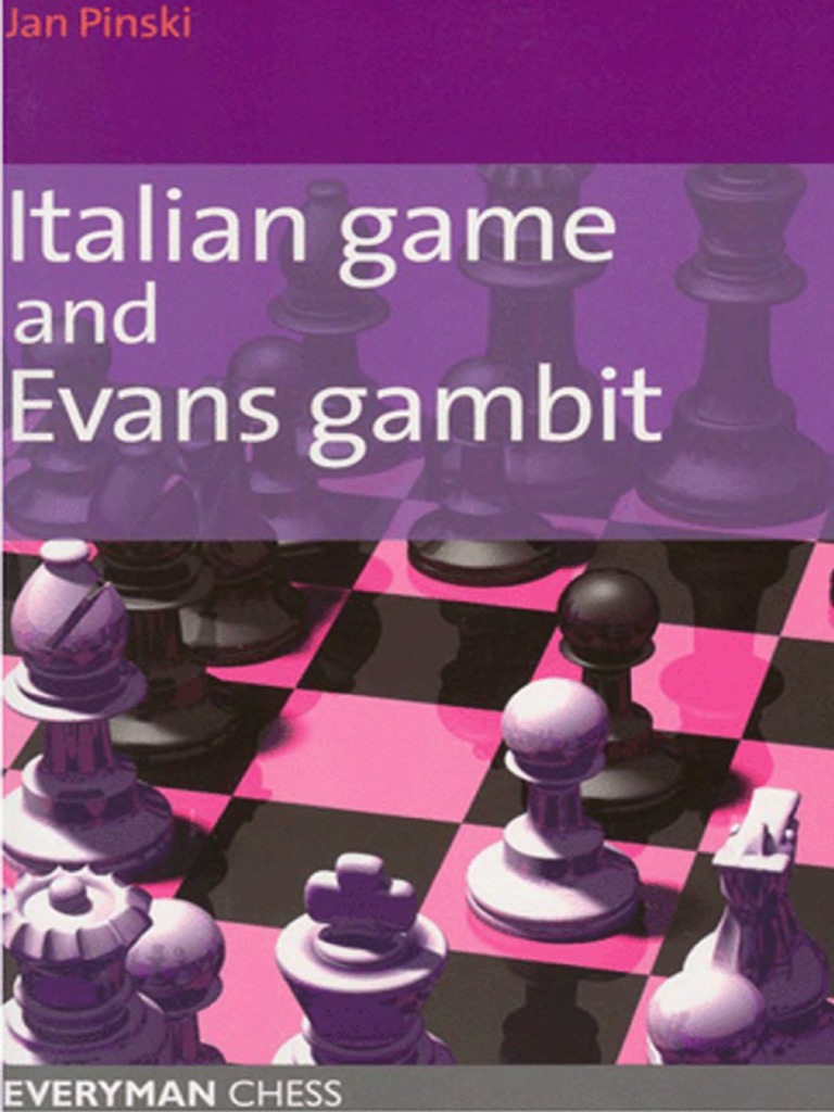 Italian Games and Evans Gambit | PDF