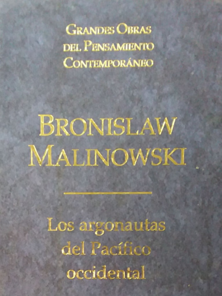 Bronislaw, Malinowski. Los Argonautas Del Pacífico Occidental. Cap. 1 | PDF