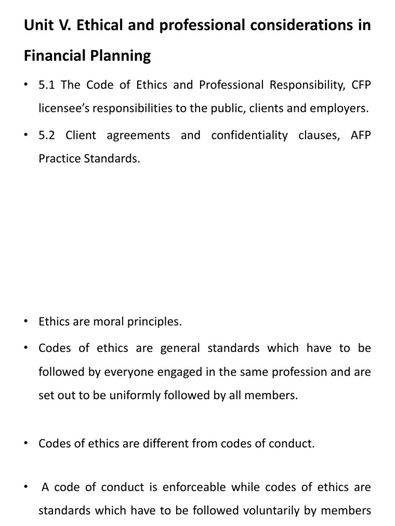 Unit v. Ethical and Professional Considerations in Financial Planning ...