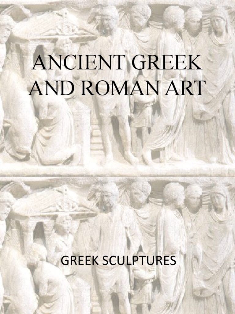 Greek & Roman Art Overview | PDF | Classical Antiquity