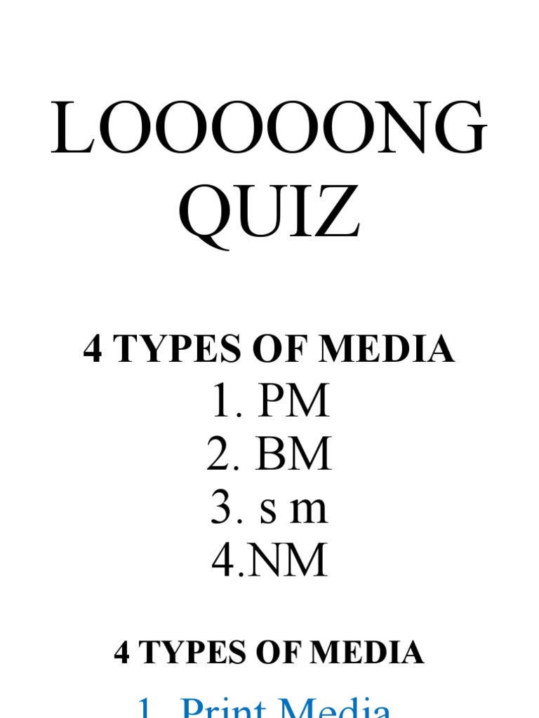 LONG QUIZ TYPES OF MEDIA | PDF | Newspapers | Mass Media