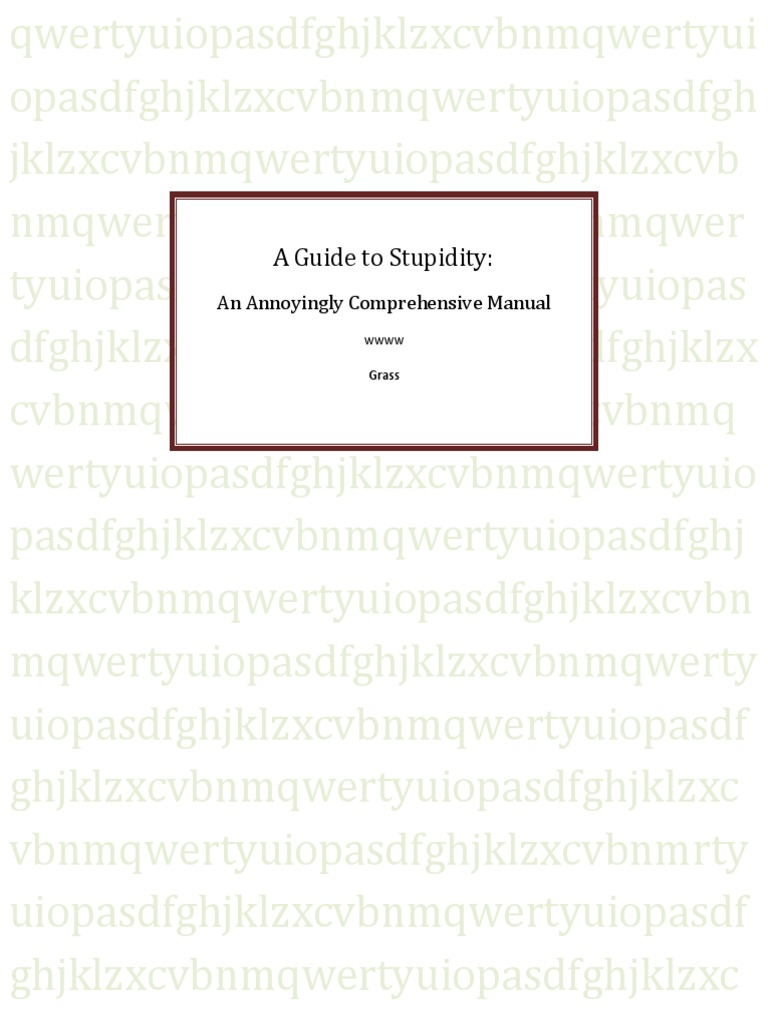 A Guide To Stupidity | PDF
