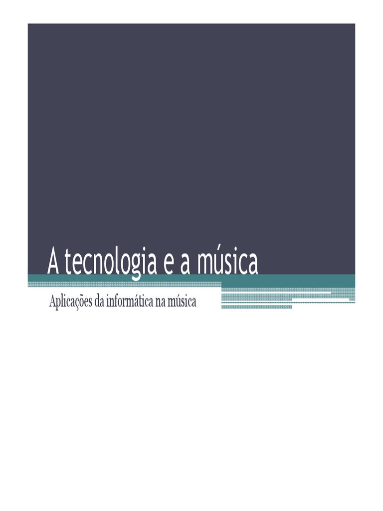 A tecnologia aplicada à produção e manipulação de som: da conversão de ...