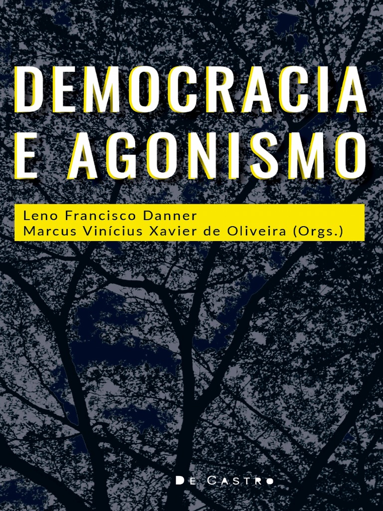 Leno Francisco Danner - Marcus Vinícius Xavier de Oliveira - Democracia ...
