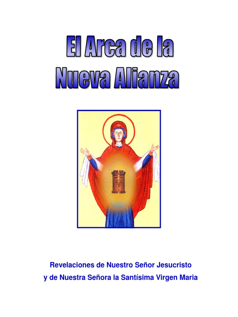 Catalina Rivas El Arca de La Nueva Alianza | PDF | eucaristía | María ...