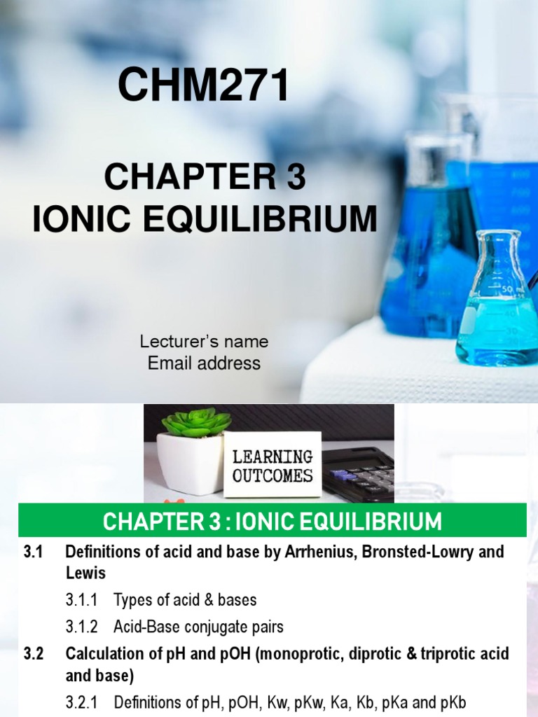 CHM271 - Chapter 3 - Ionic Equilibrium | PDF | Acid | Ph